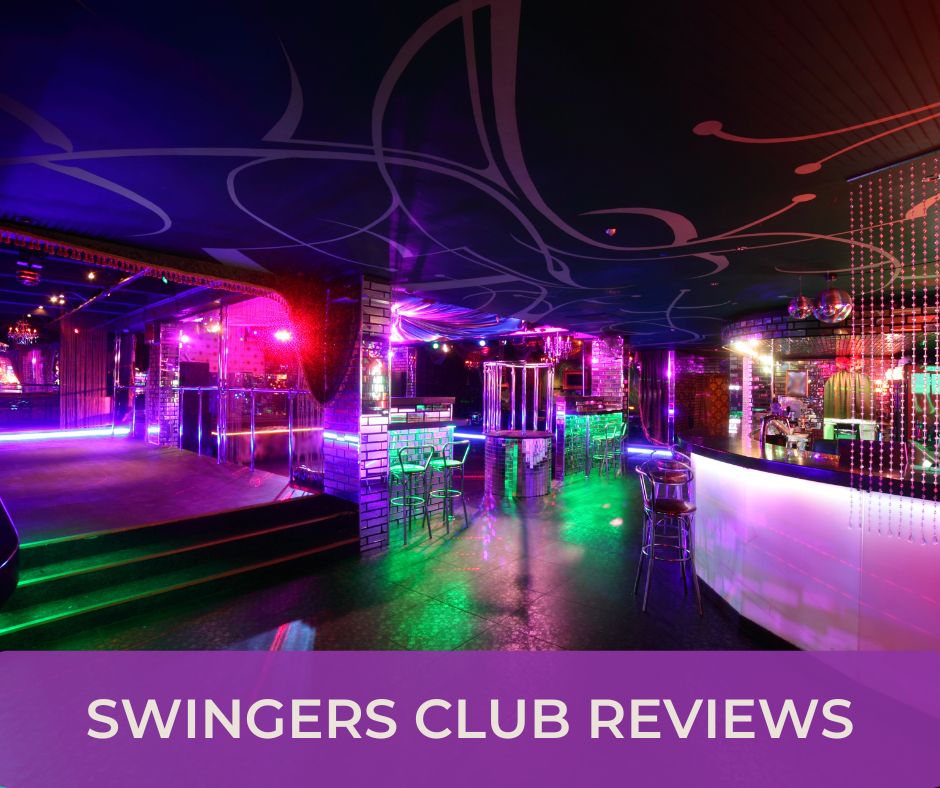 Swingers Club Reviews Worldwide - Honest & Detailed